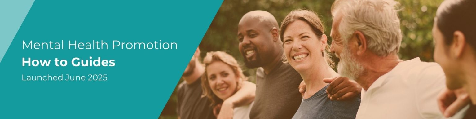 'How to Guides' for Mental Health Promotion - Prevention United